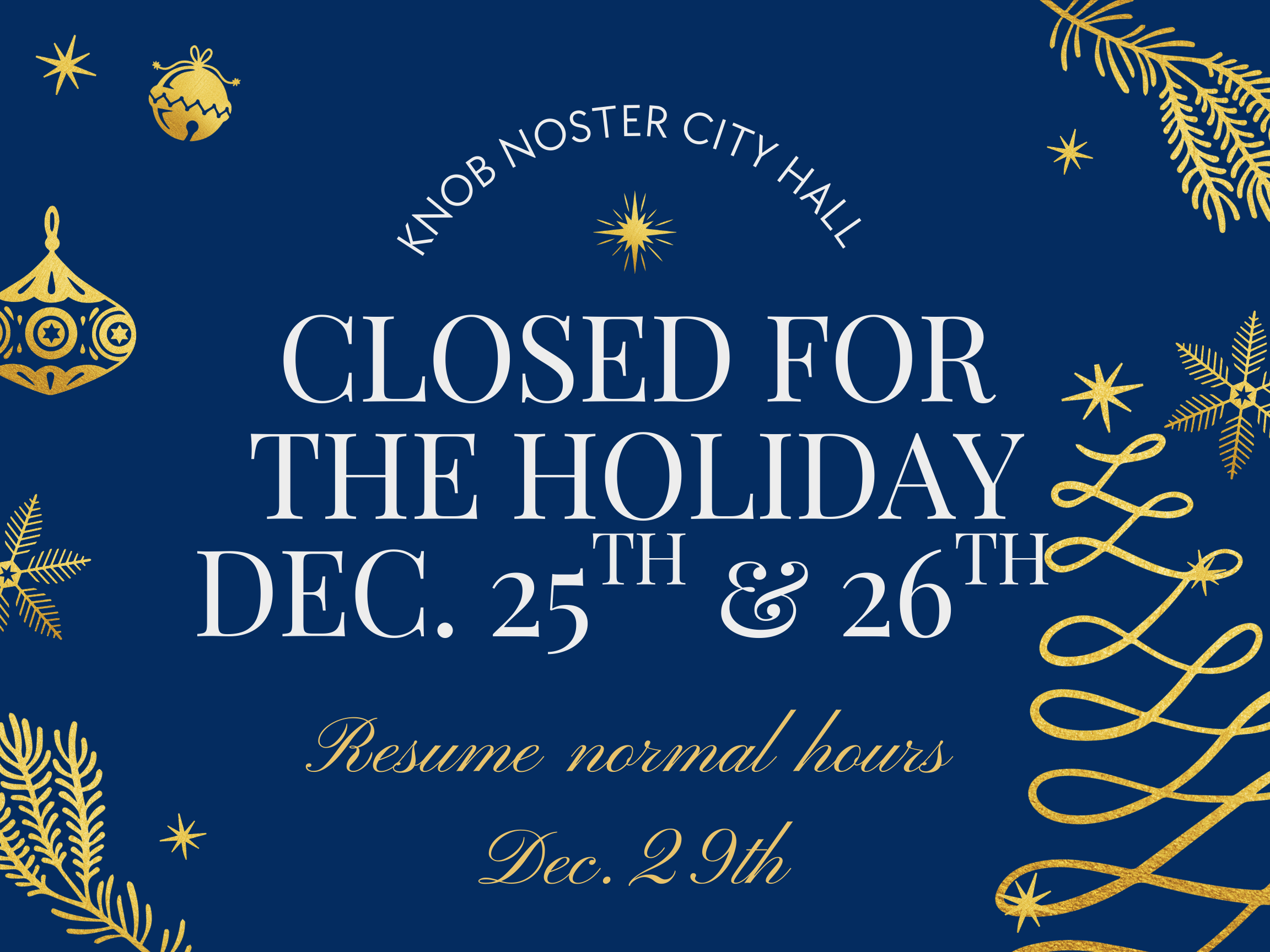 Happy Holiday's - City Hall will be Closed December 25th and December ...